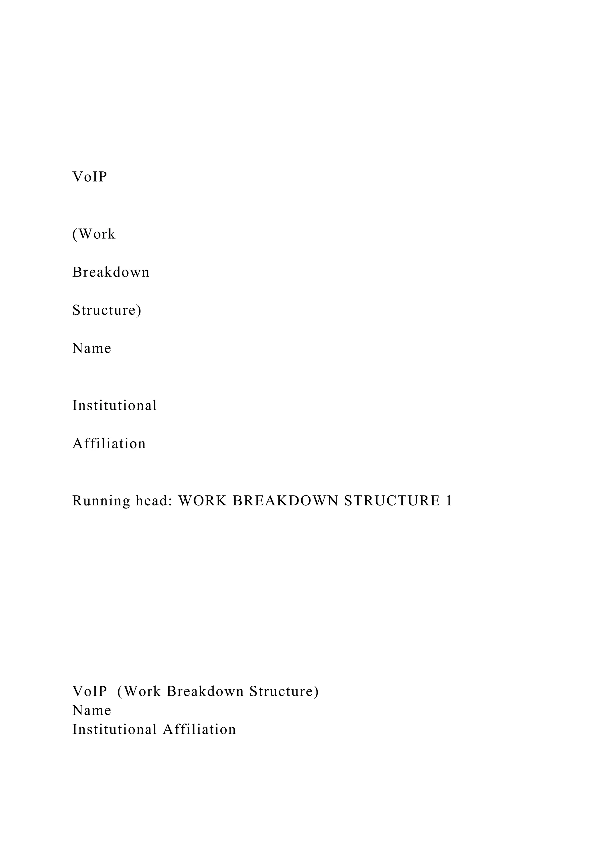Assignment 3 VoIP Part 1 (Work Breakdown Structure)This ass.docx ...
