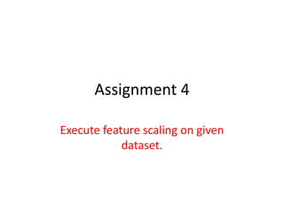 Data Preprocessing:Feature scaling methods | PPTX