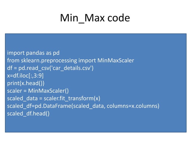 Data Preprocessing:Feature scaling methods | PPT