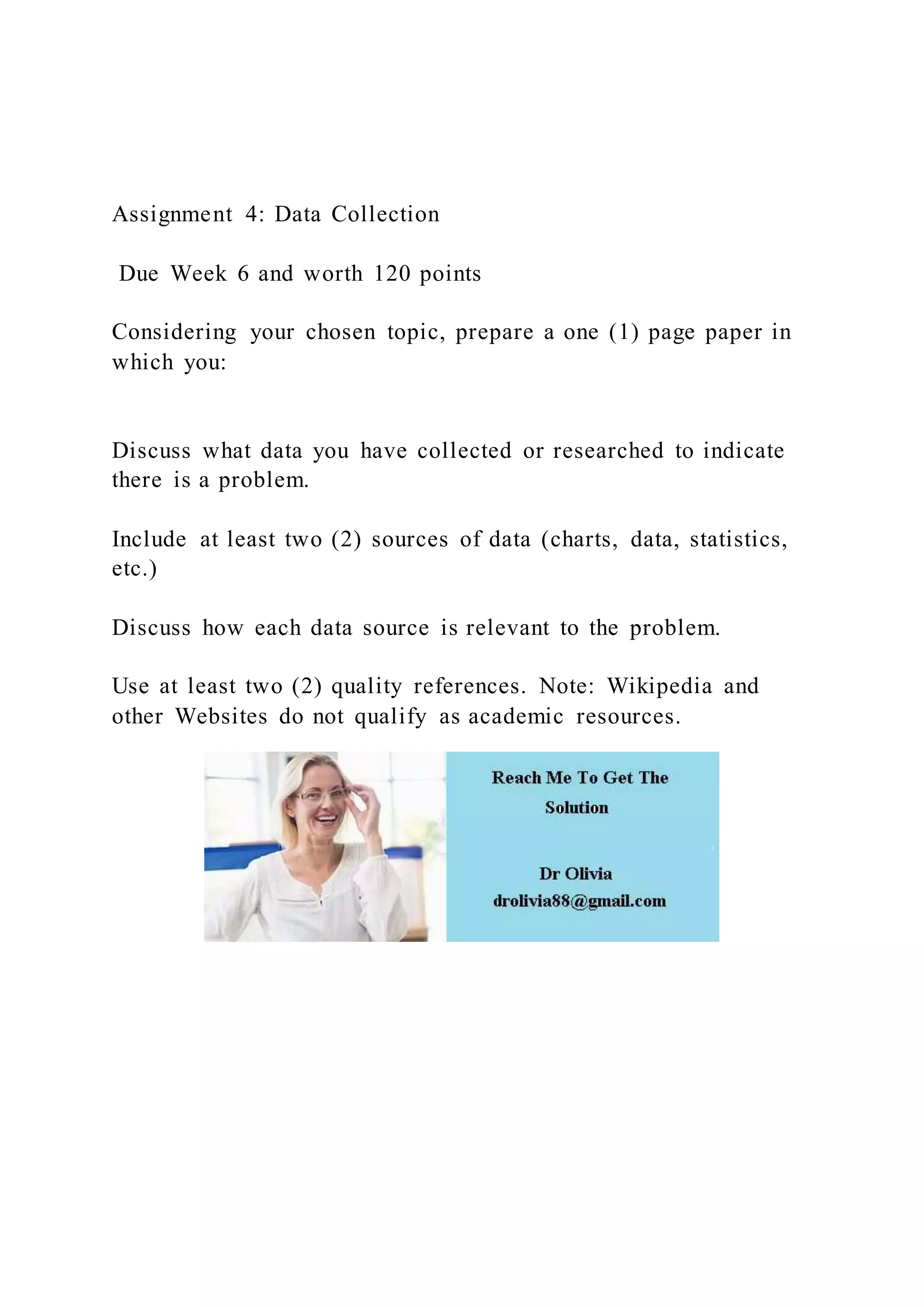 Assignment 4 Data Collection Due Week 6 and worth 120 point | DOCX