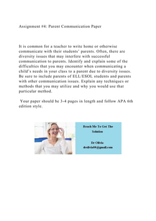 Assignment #4 Parent Communication PaperIt is common for a .docx