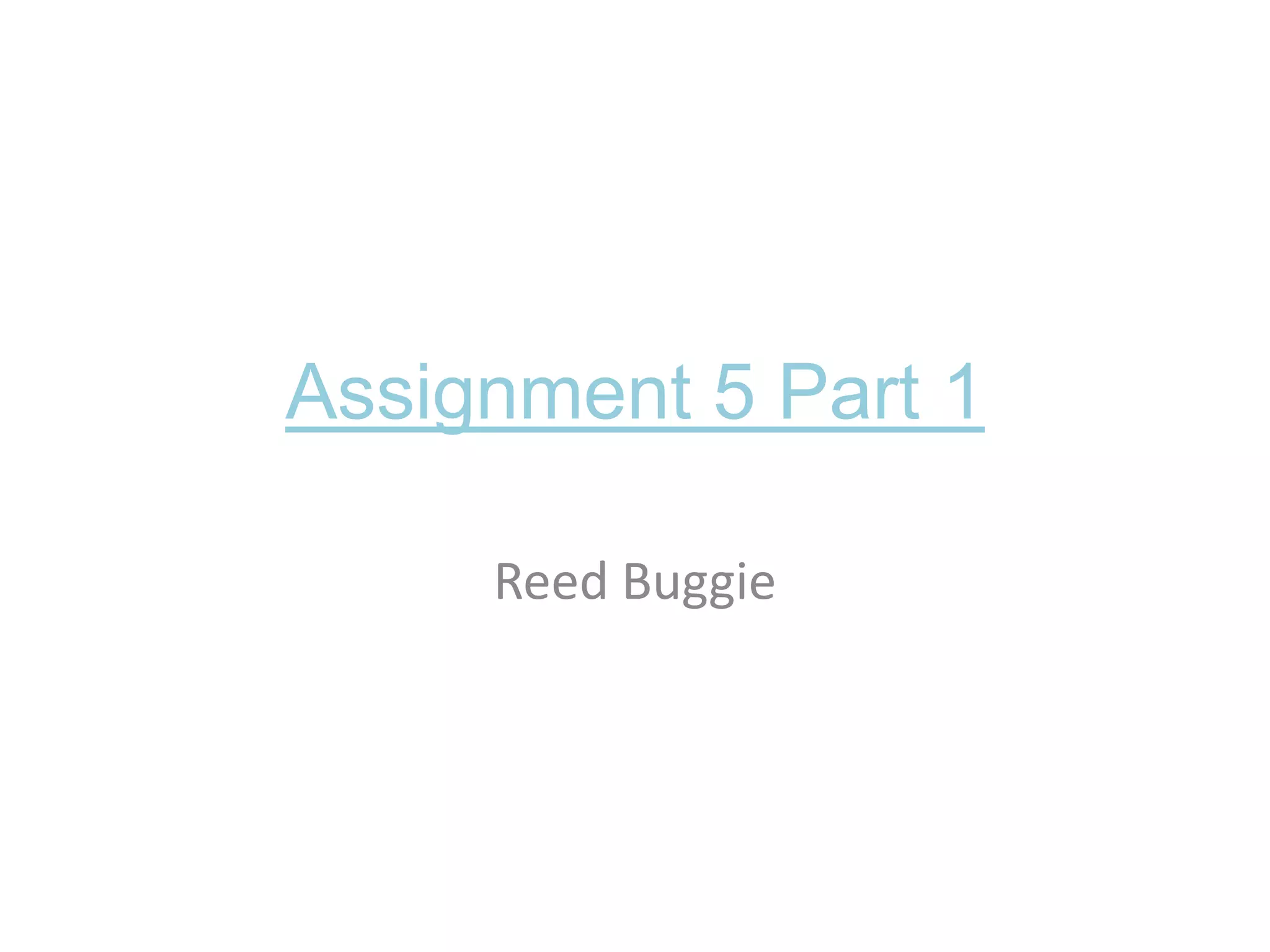 Assignment 5 part 1 | PPT