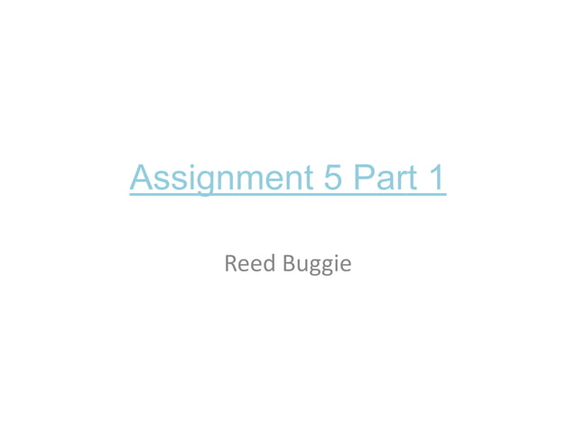 Assignment 5 part 1 | PPT