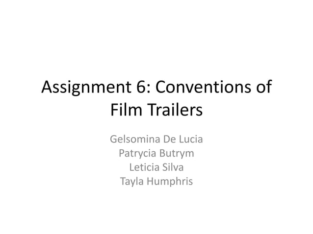 Assignment 6 trailer convention | PPT