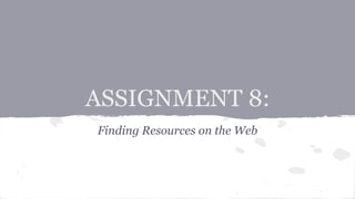 Finding resources on the web | PPTX