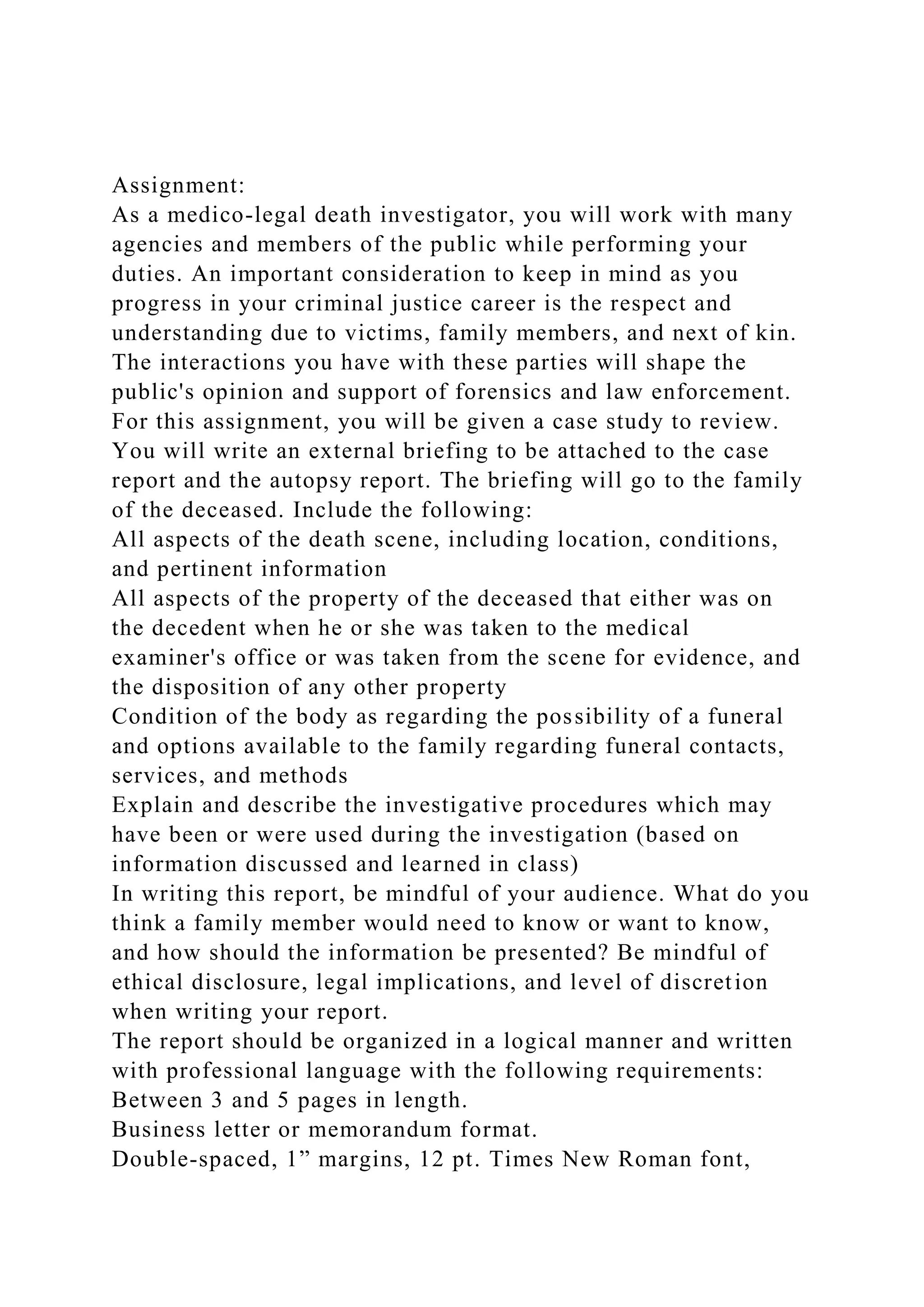 AssignmentAs a medico-legal death investigator, you will work w.docx