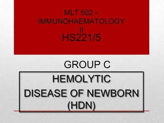 Hemolytic Disease of Newborn (HDN) | PPTX