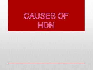 Hemolytic Disease of Newborn (HDN) | PPTX