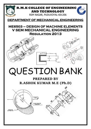 DESIGN OF MACHINE ELEMENTS QUESTION BANK | PDF