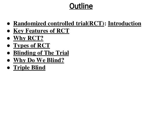 Randomized controlled trials: Triple Blind