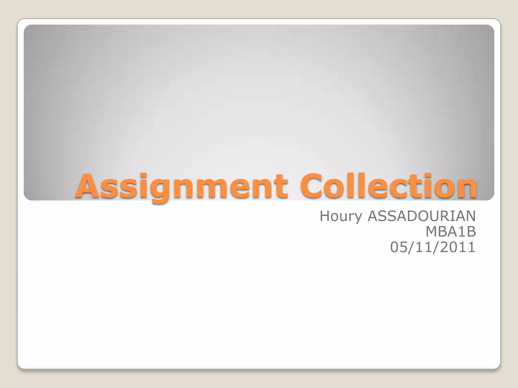 Assignment collection | PPTX