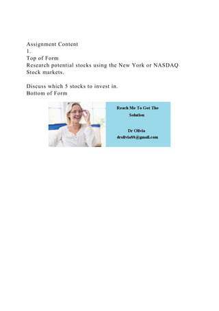 Assignment Content1. Top of FormResearch potential stocks us.docx