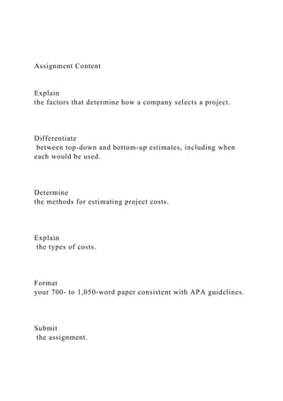 Assignment ContentExplain the factors that determine how.docx