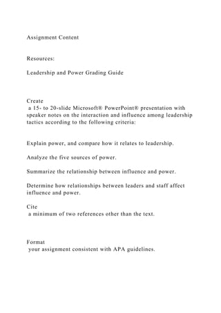 Assignment ContentResourcesLeadership and Power Grading G.docx