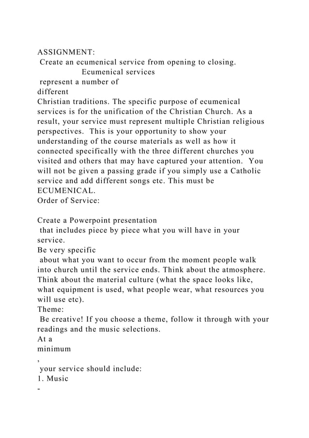 ASSIGNMENT Create an ecumenical service from opening to closing..docx