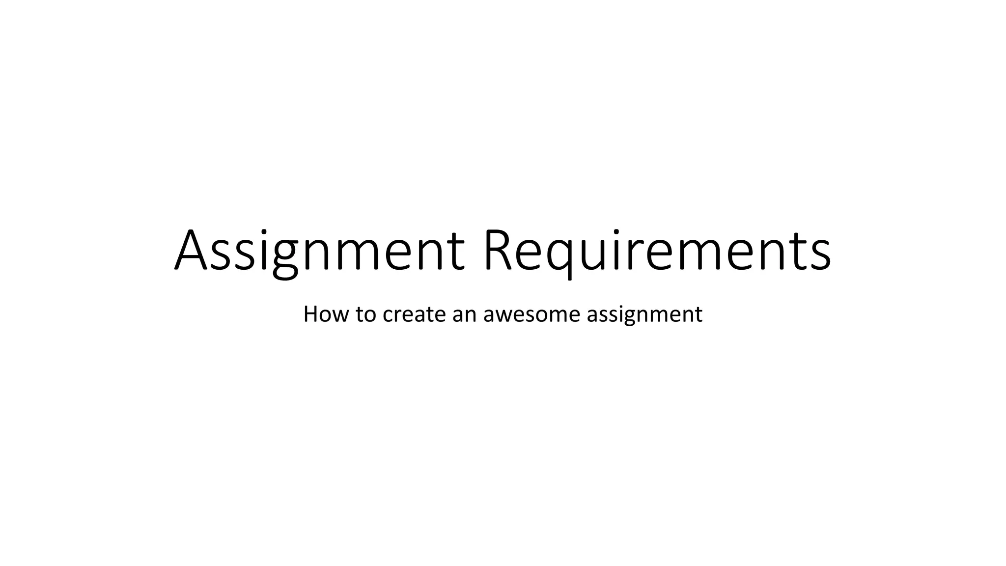 Assignment criteria | PPT