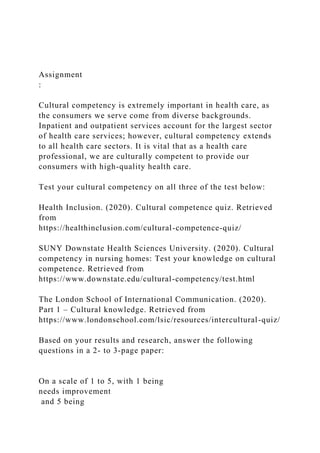 AssignmentCultural competency is extremely important in h.docx