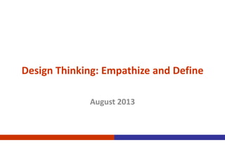 Assignment for Design Thinking: Empathize and Define | PPT