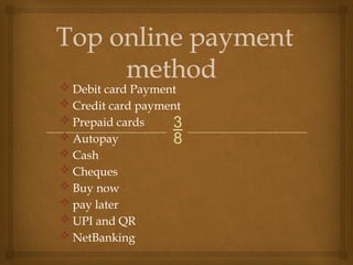 online payment method: The future of payments | PPTX