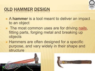 Assignment ergonomic hammer | PPTX