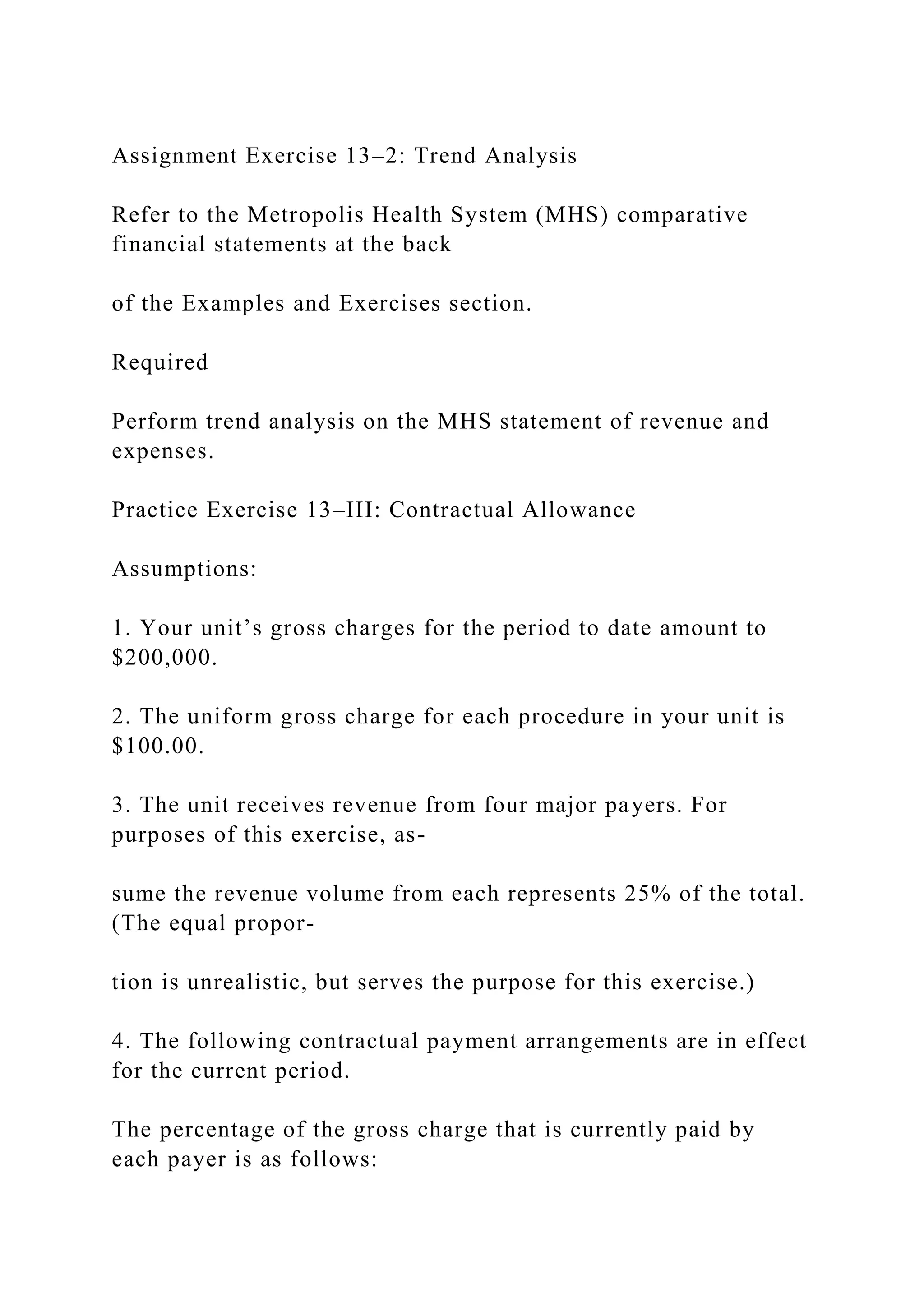 Assignment Exercise 13–2 Trend AnalysisRefer to the Metropolis H.docx