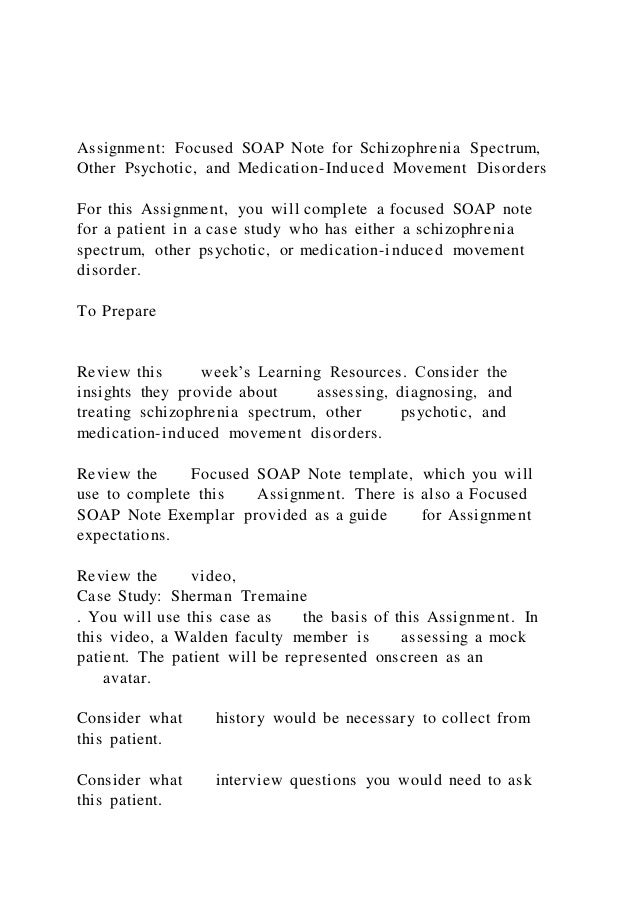 Assignment Focused SOAP Note for Schizophrenia Spectrum, Other | PDF