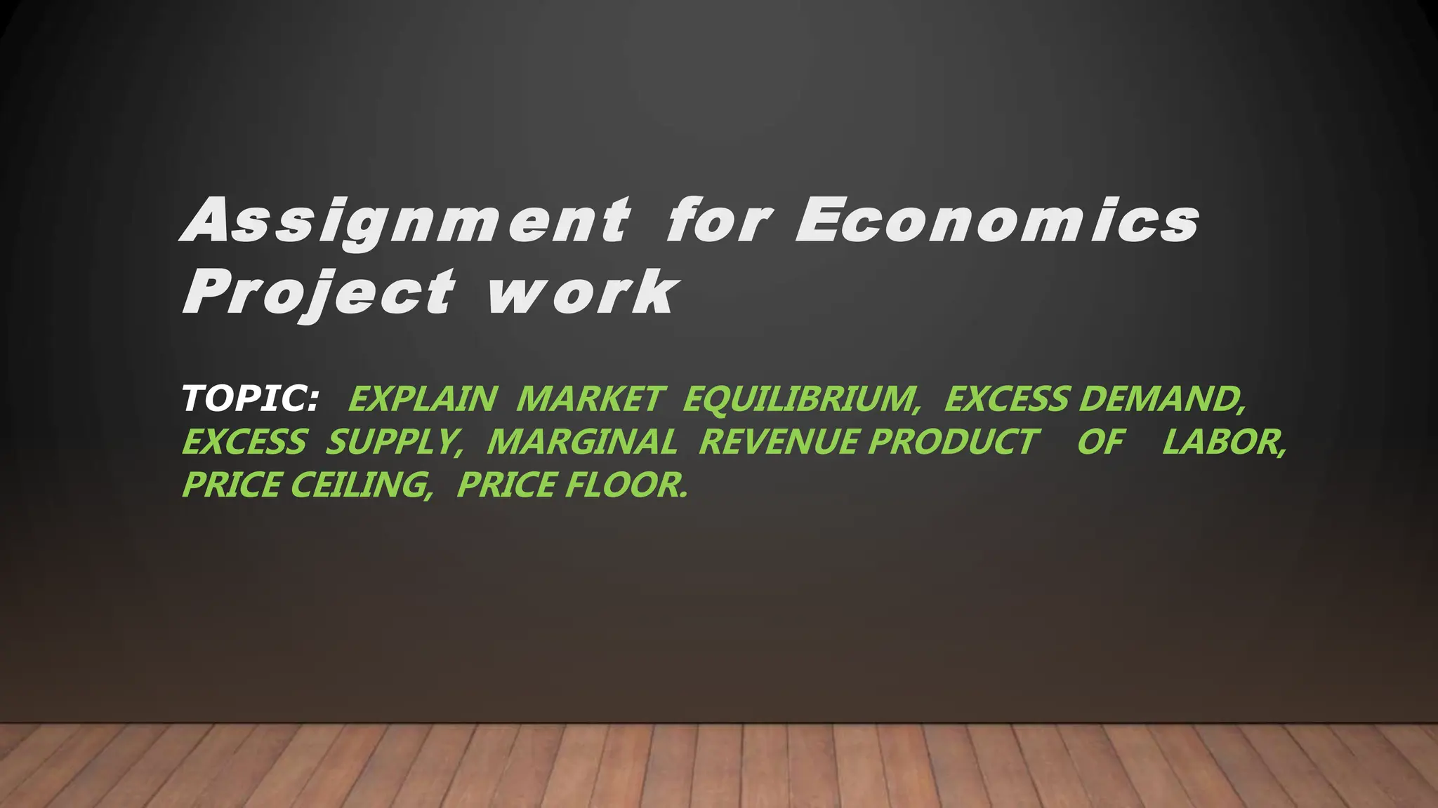 Assignment for Economics Project work.ppt