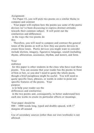 Assignment For Paper #2, you will pick two poems on a similar th.docx