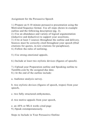 Assignment for the Persuasive Speech1.) Prepare an 8-10 minute.docx