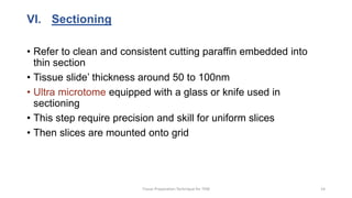 (Assignment Group 02) Histology Tissue preparation technique for TEM.ppt