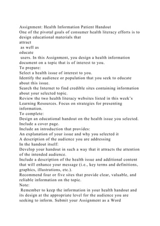 Assignment Health Information Patient HandoutOne of the pivotal g.docx