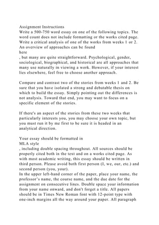 Assignment InstructionsWrite a 500-750 word essay on one of the fo.docx
