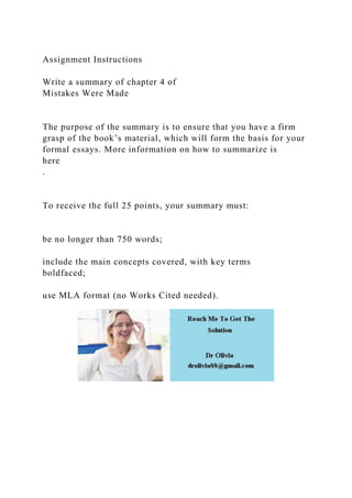 Assignment InstructionsWrite a summary of chapter 4 of Mistake.docx