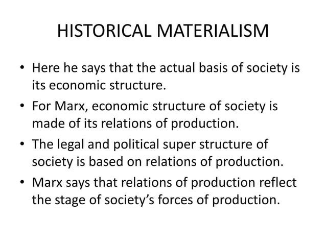 karl marx historial materialism, alienation, mode of production, class ...