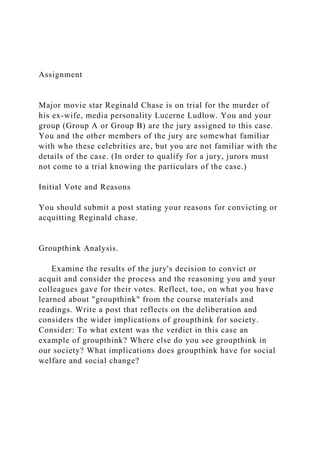 Assignment Major movie star Reginald Chase is on trial for.docx
