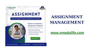 vmedulife Assignment Management software | PPT