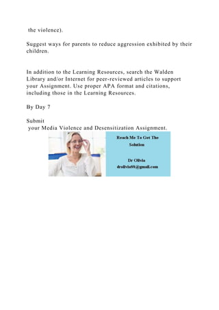 Assignment Media Violence and DesensitizationDesensitization is.docx