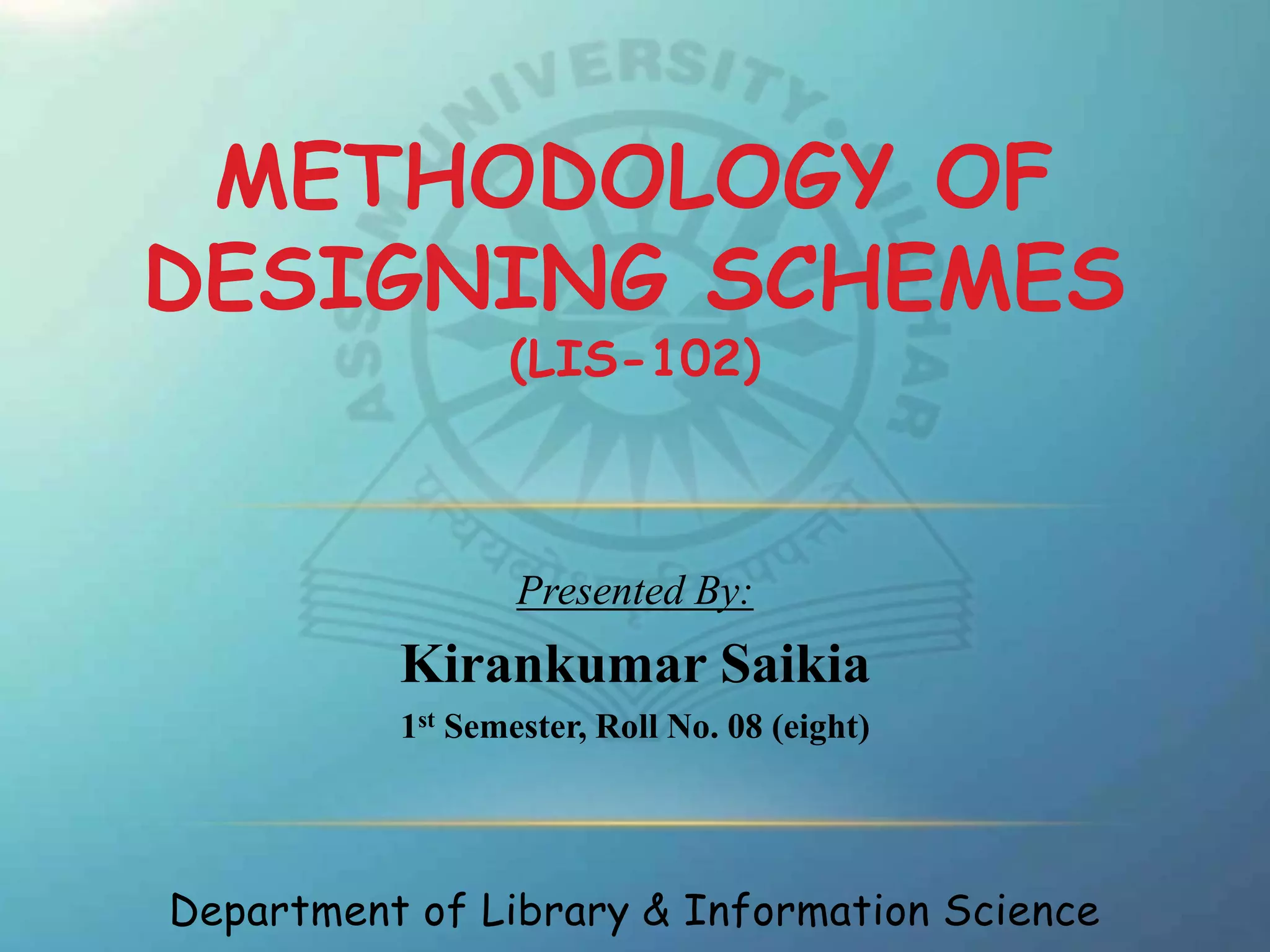 Methodology of Designing Schemes | PPT