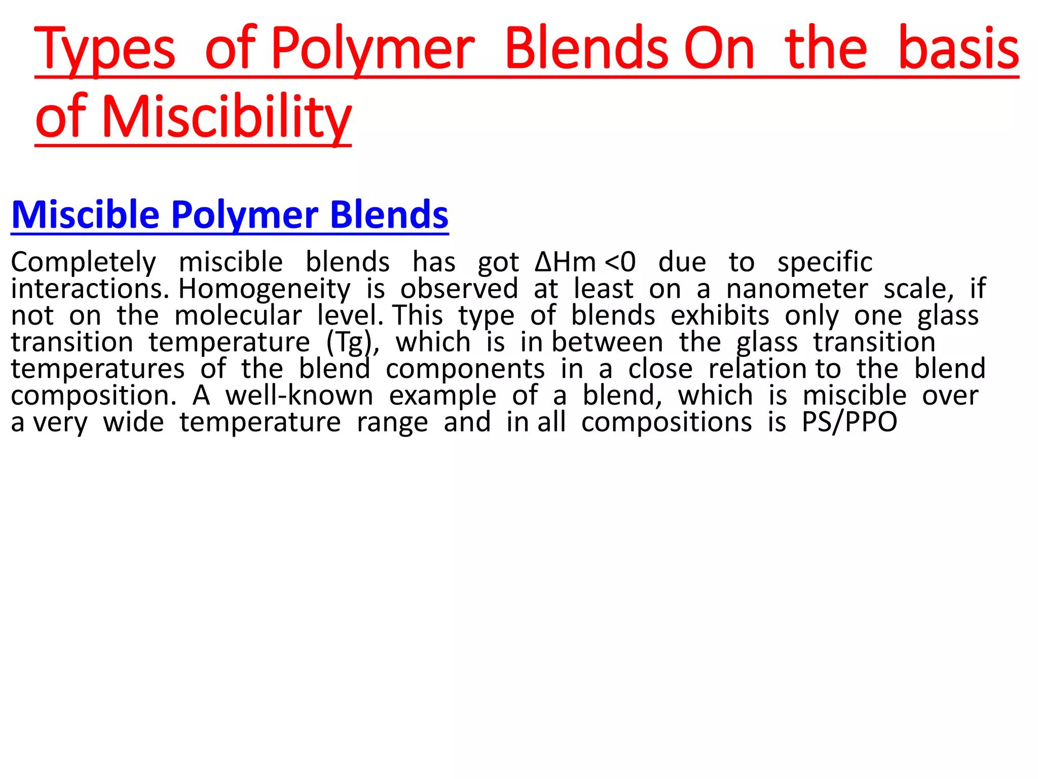 Miscibility and Thermodynamics of Polymer Blends | PPTX