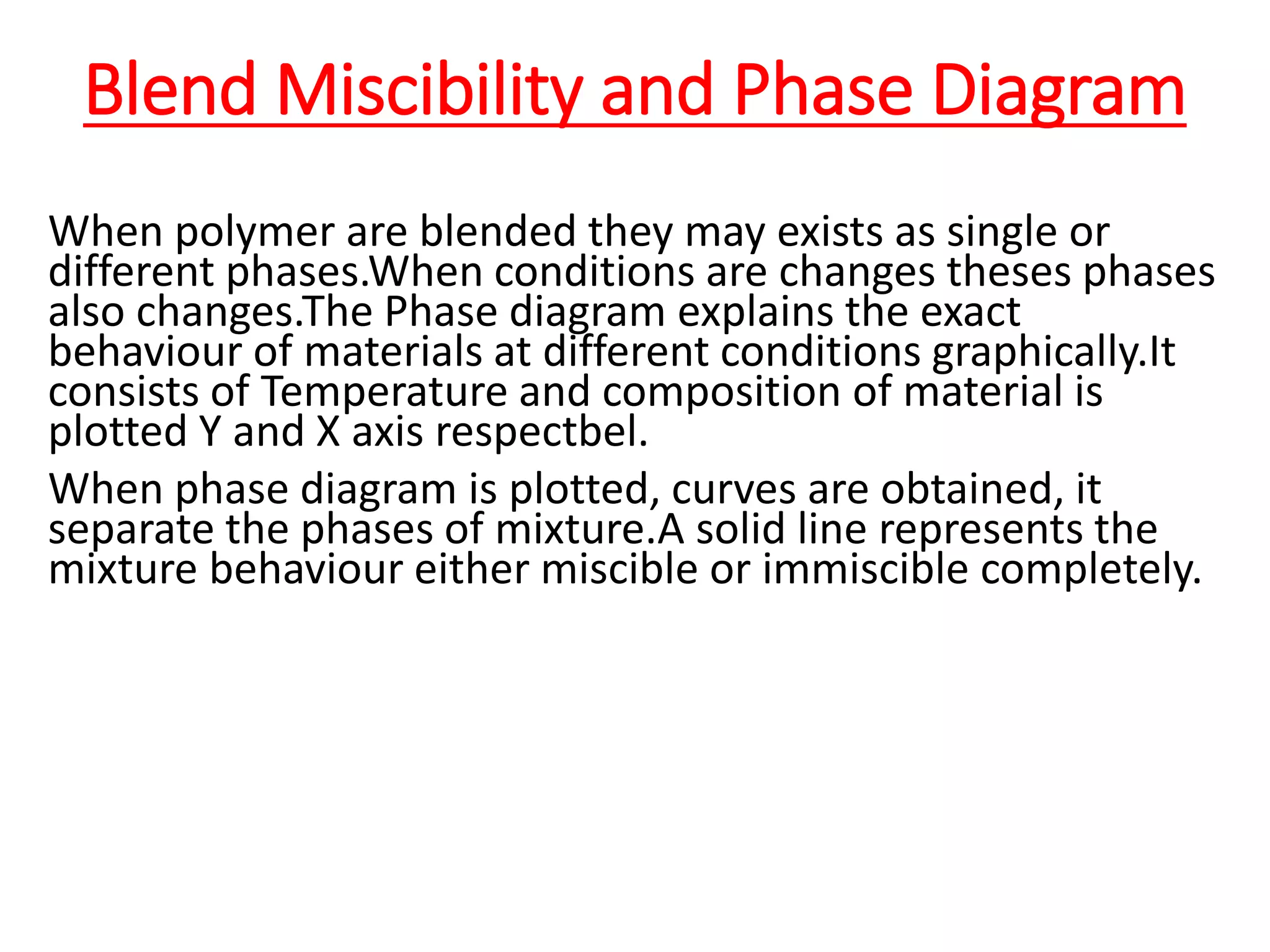 Miscibility and Thermodynamics of Polymer Blends | PPTX