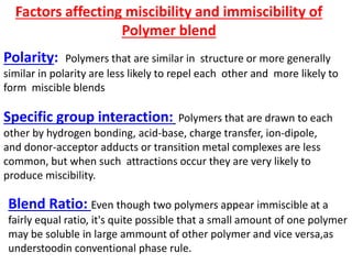 Miscibility and Thermodynamics of Polymer Blends | PPTX