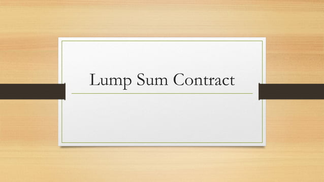 Assignment No. 1 (Lump Sum Contract).pptx