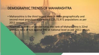 DEMOGRAPHIC AND ECONOMIC STUDY OF MAHARASHTRA | PPTX
