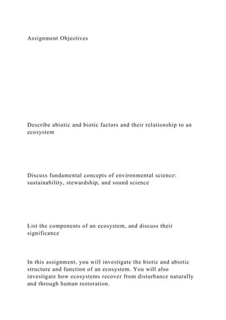 Assignment Objectives Describe abiotic and bioti.docx