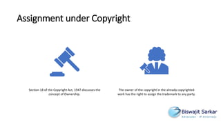 Assignment of copyright | Biswajit Sarkar | PPT