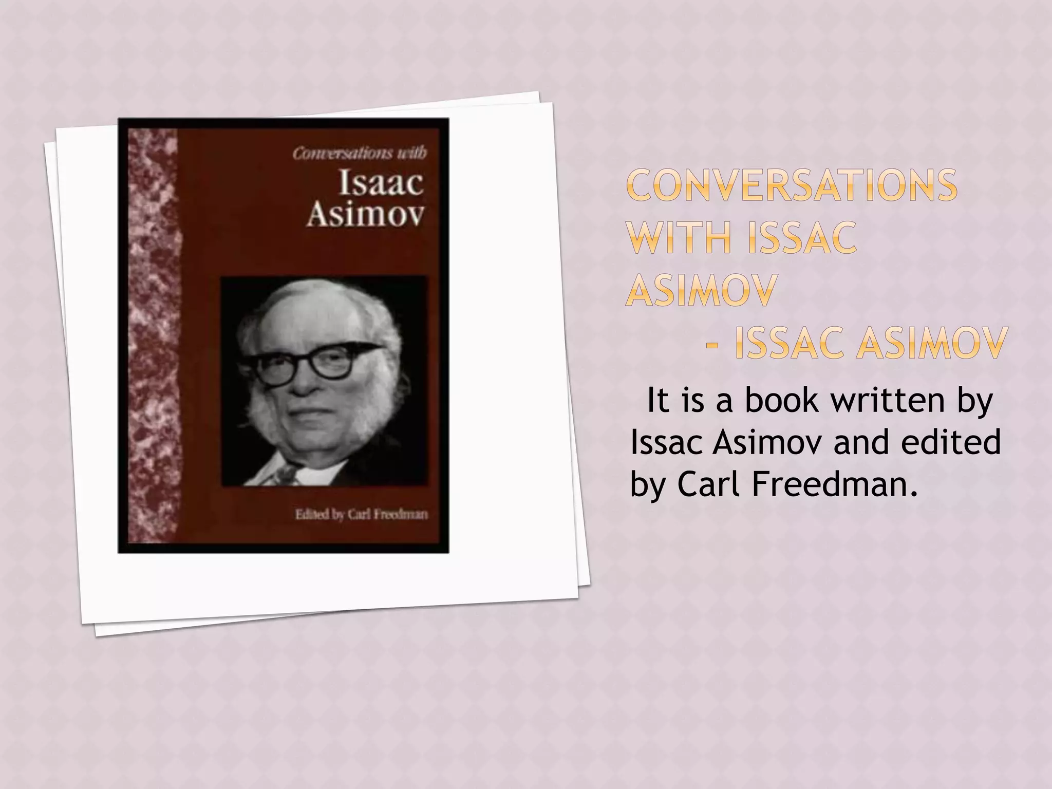 Assignment of English on Isaac Asimov &.pptx