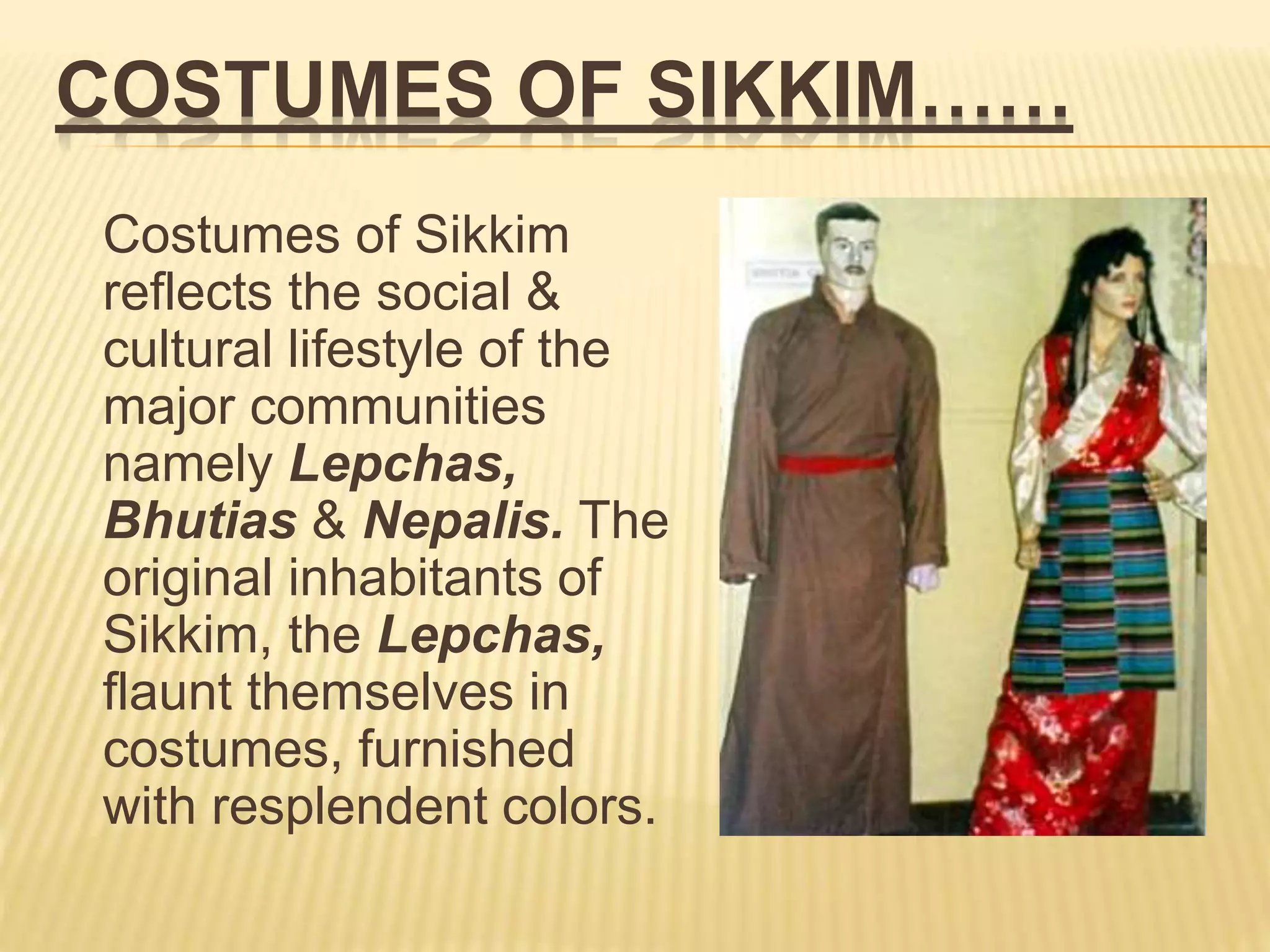 Costumes of Sikkim & manipur | PPTX