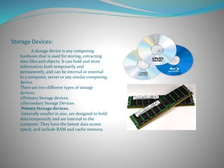 Assignment of input and output devices | PPTX