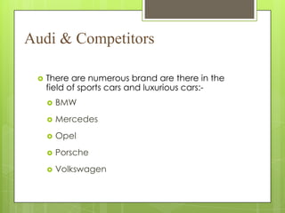 Assignment of mpp(audi) | PPTX | Automotive Industry | Industries