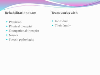 Assignment of rehabilitation | PPTX